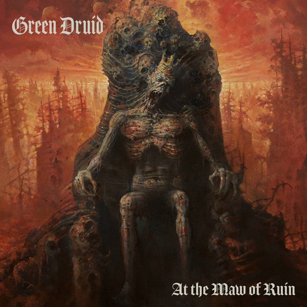 ALBUM REVIEW: At The Maw Of Ruin - Green Druid - Distorted Sound Magazine