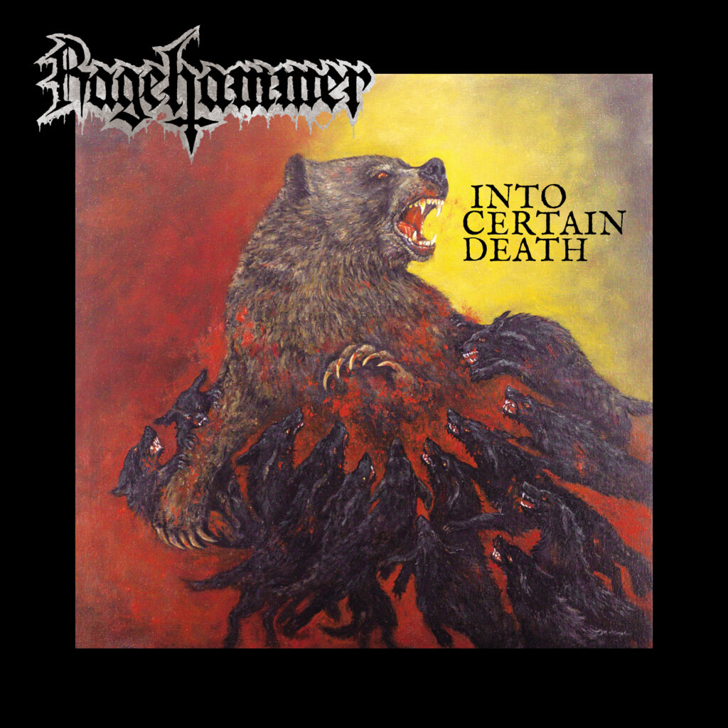ALBUM REVIEW: Into Certain Death - Ragehammer - Distorted Sound Magazine