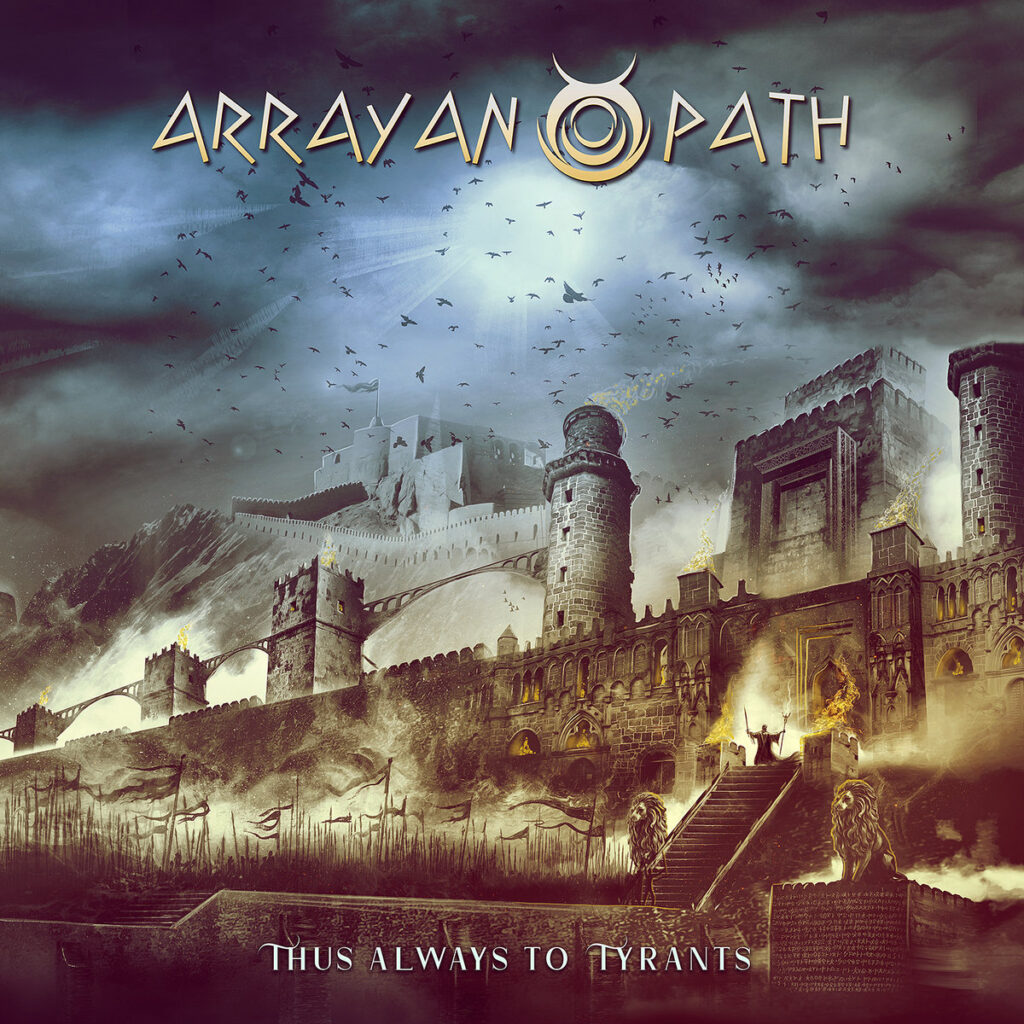ALBUM REVIEW: Thus Always To Tyrants - Arrayan Path - Distorted Sound ...