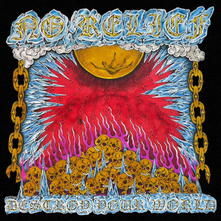 EP REVIEW: Destroy Your World - No Relief - Distorted Sound Magazine