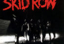 HEAVY MUSIC HISTORY: Skid Row - Skid Row - Distorted Sound Magazine