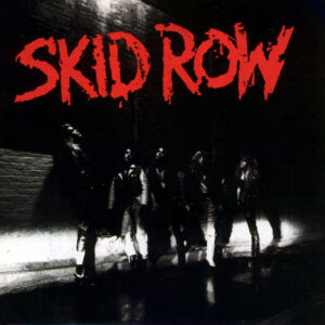 HEAVY MUSIC HISTORY: Skid Row - Skid Row - Distorted Sound Magazine